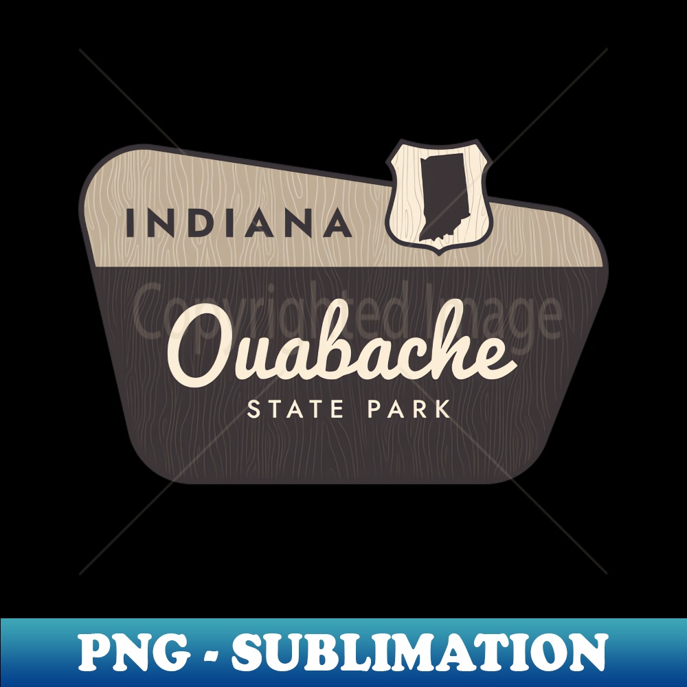 Ouabache State Park Indiana Welcome Sign - PNG Sublimation D | Inspire ...