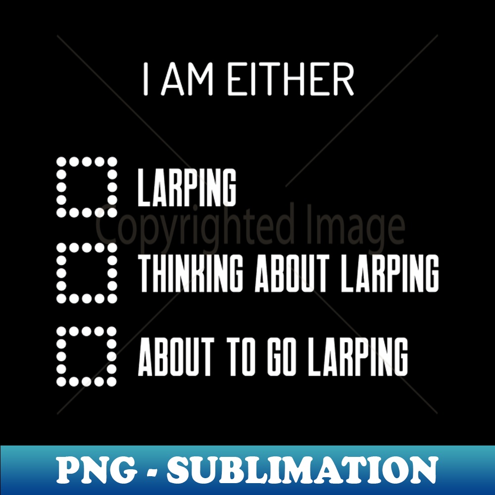 Im either LARPing thinking about LARPing about to go LARPing | Inspire ...