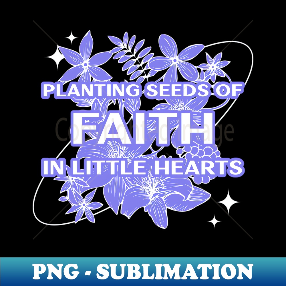 Planting Seeds of Faith in Little Hearts - PNG Transparent D | Inspire ...