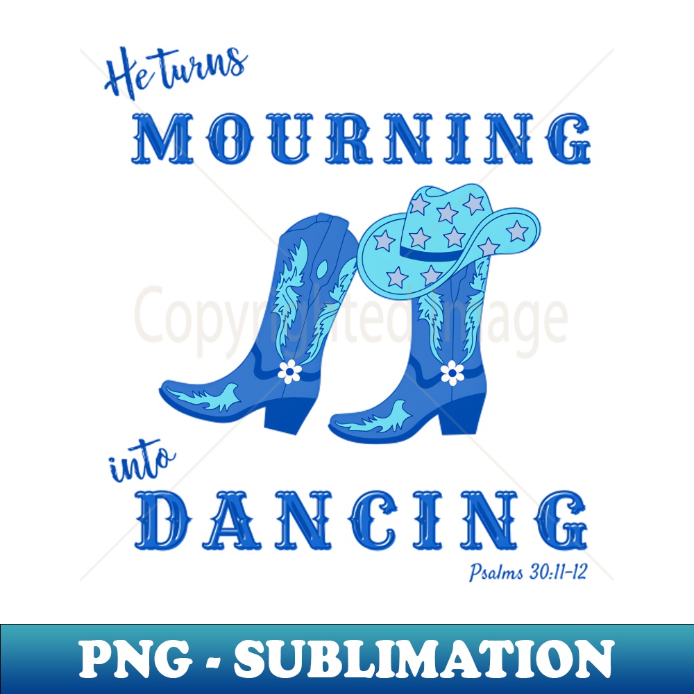 Christian Mourning Into Dancing Psalms 30 - PNG Sublimation | Inspire ...