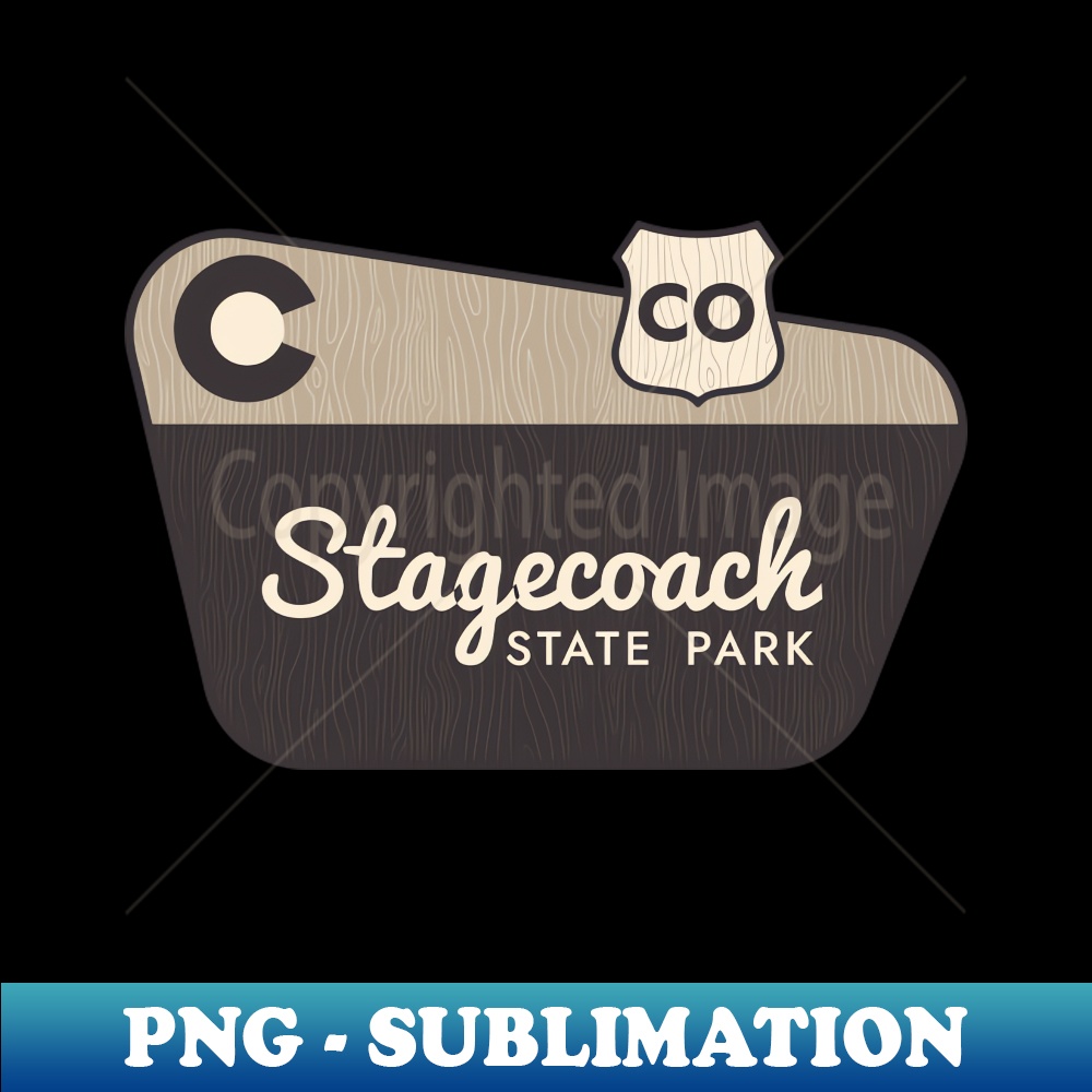 Stagecoach State Park Colorado Welcome Sign - PNG Sublimatio - Inspire ...