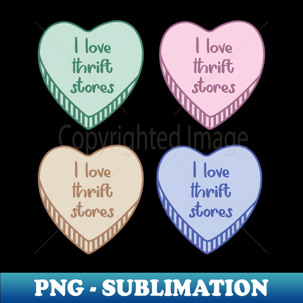 I Love Thrift Stores Heart Shapes - Instant PNG Sublimation | Inspire ...