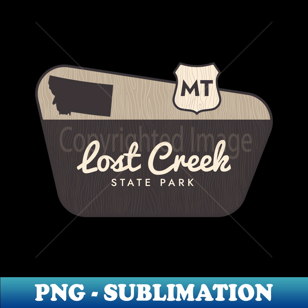 Lost Creek State Park Montana Welcome Sign - Unique Sublimat | Inspire ...