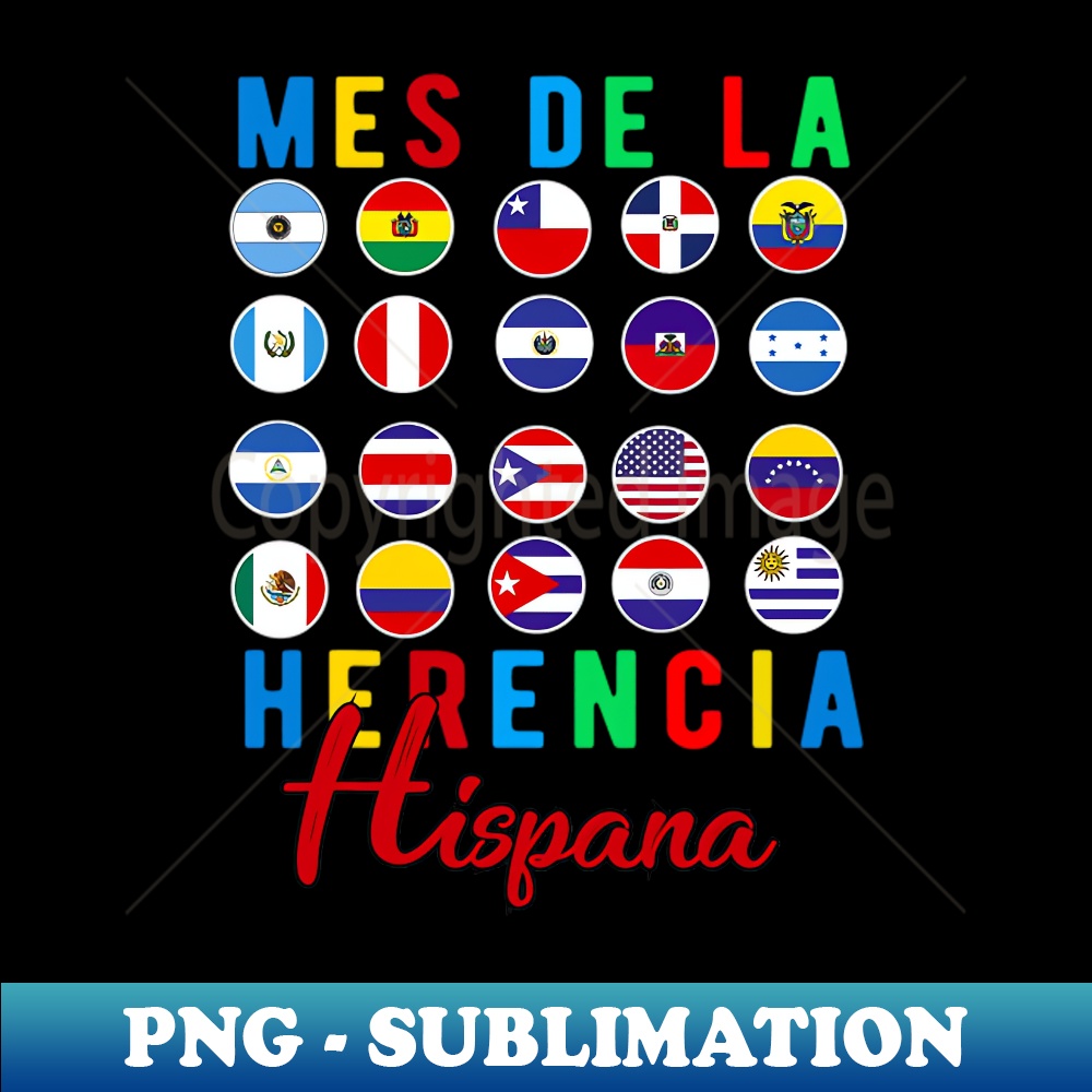 Mes de la Herencia Hispana National Latino Countries Flag - | Inspire ...