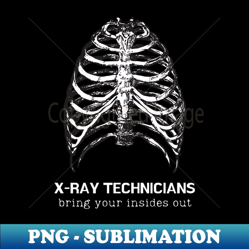 X-Ray Technician Humor - Professional Sublimation Digital Do | Inspire ...