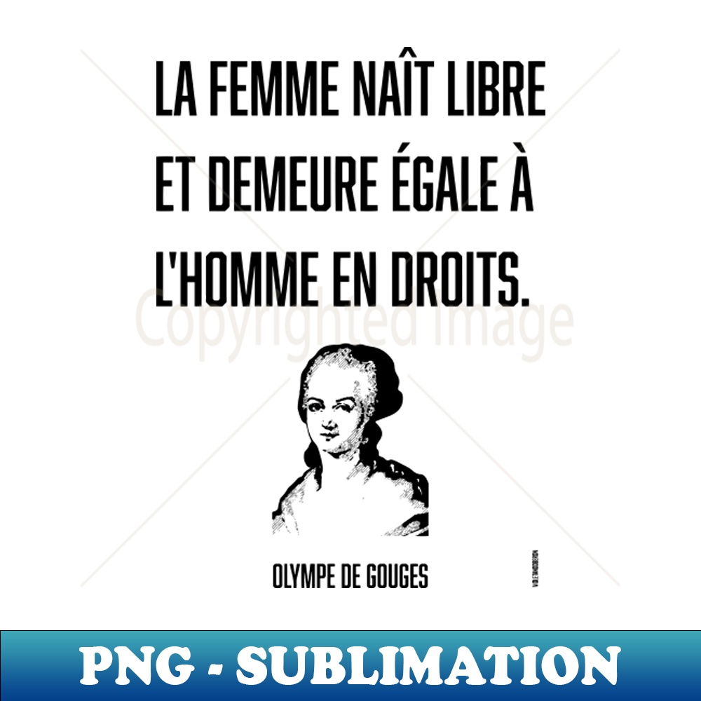 Olympe de Gouges Woman is born free and equal to man - Premi | Inspire ...