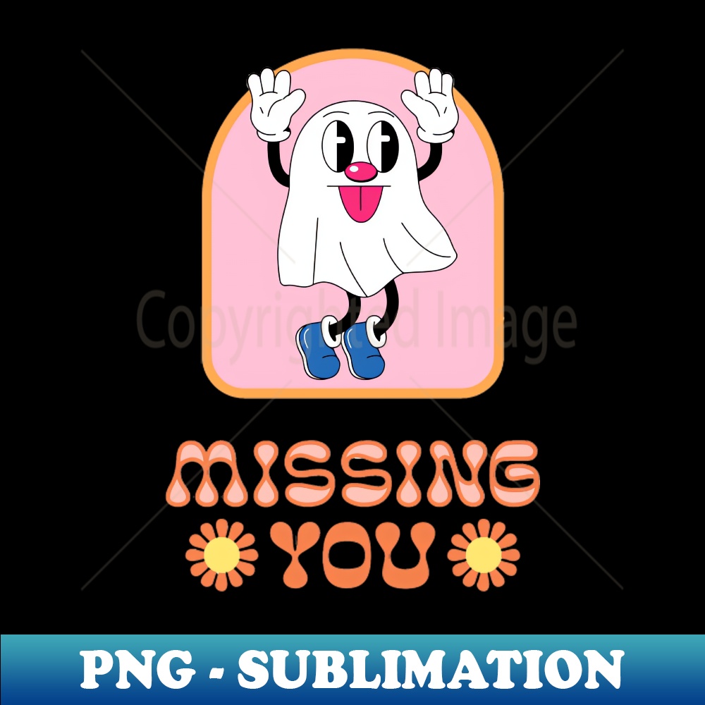 Missing You - PNG Transparent Sublimation Design - Perfect f - Inspire ...