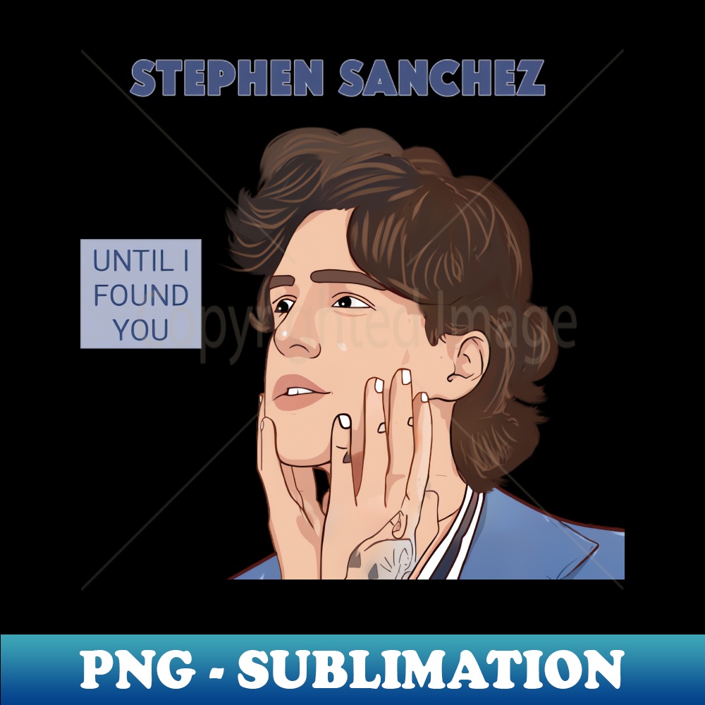 Stephen Sanchez - PNG Transparent Sublimation File - Bring Y | Inspire ...