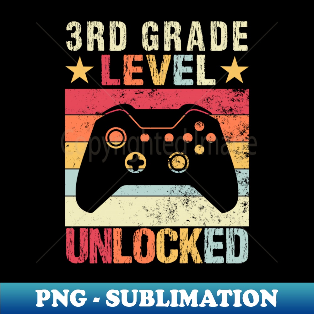 3rd Grade level Unlocked - Premium PNG Sublimation File - Pe | Inspire ...