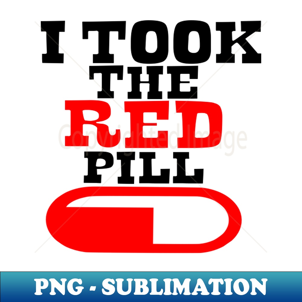 Alpha male TAKE THE RED PILL - Vintage Sublimation PNG Downl | Inspire ...