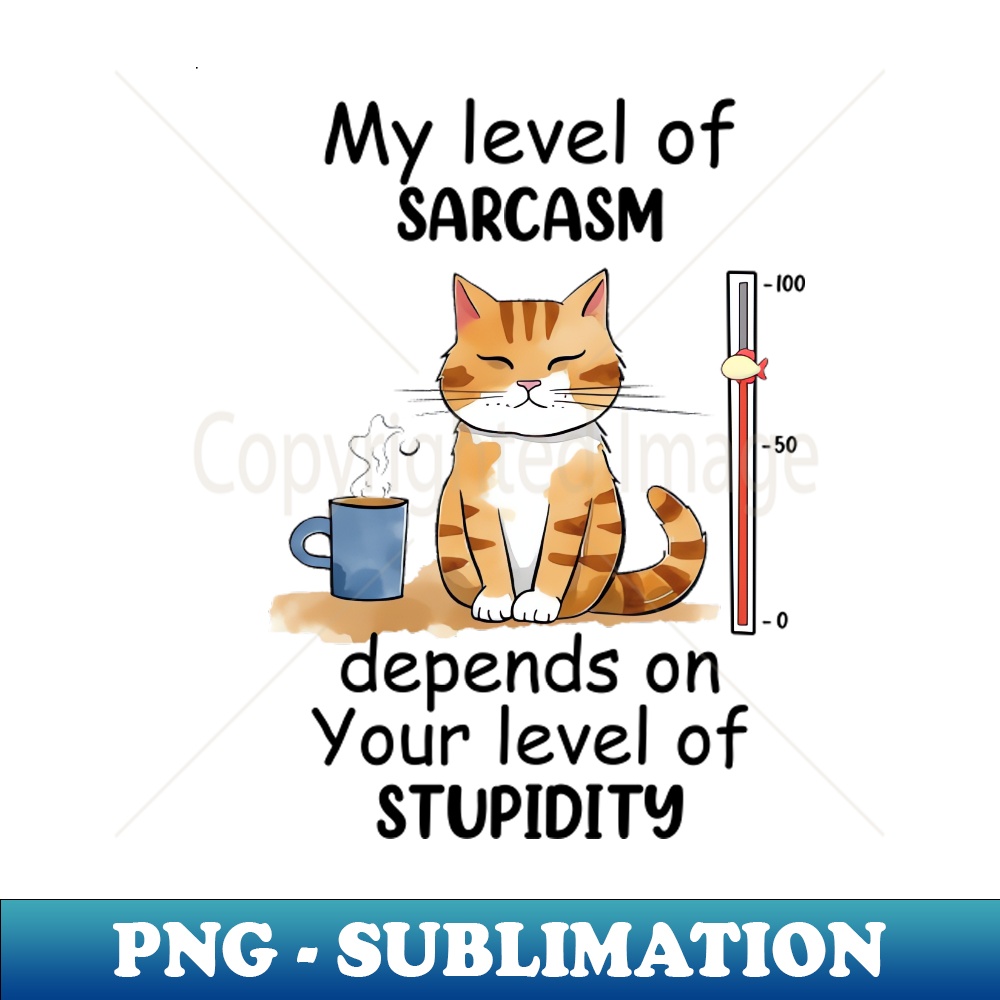 Funny Sarcastic Cat - PNG Transparent Digital Download File | Inspire ...