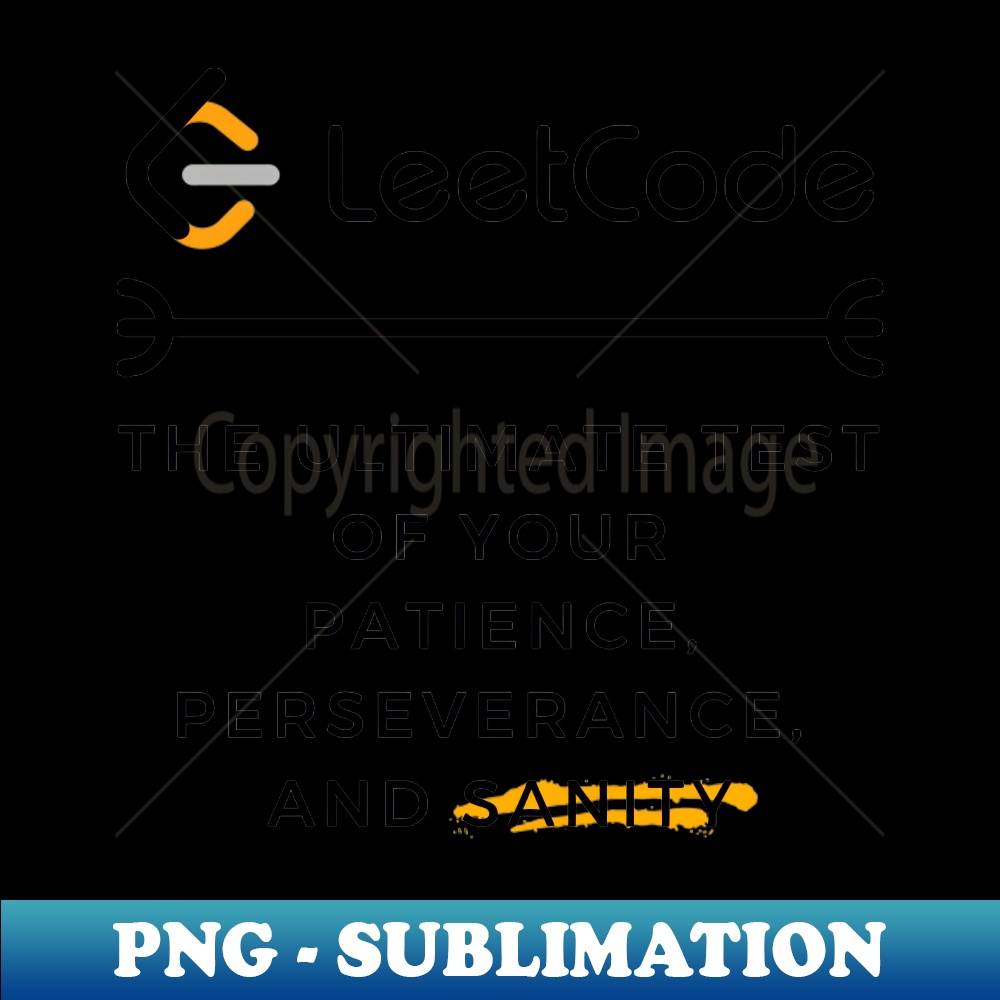 Leetcode The Ultimate Test - PNG Transparent Digital Downloa | Inspire ...