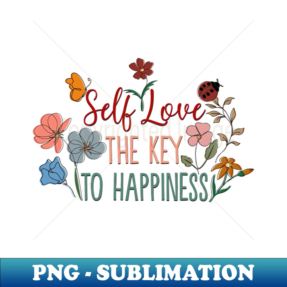 Positive message Self love - PNG Transparent Sublimation Des | Inspire ...