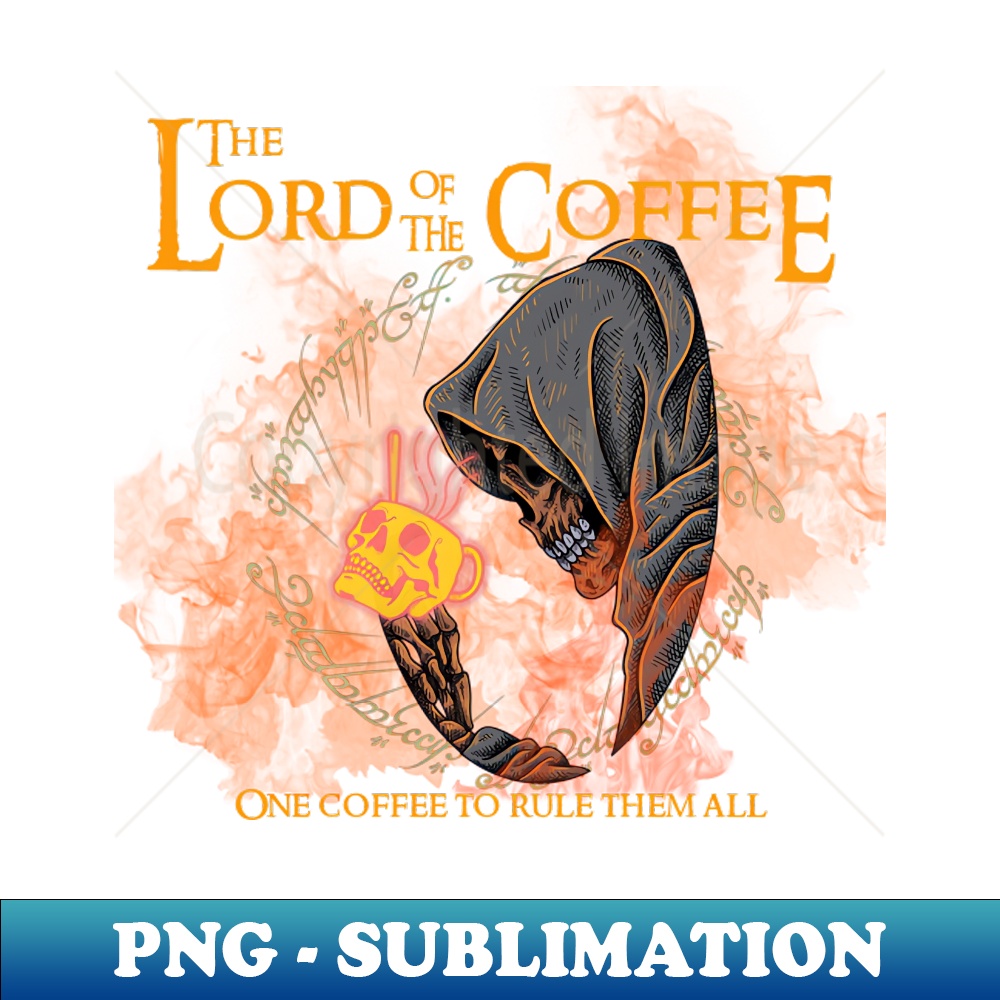 Lord Of The Coffee One Coffee To Rule them All - Aesthetic S | Inspire ...