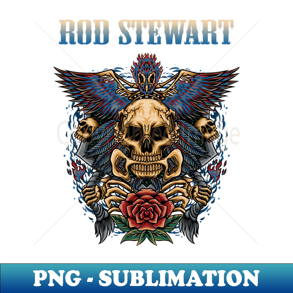 ROD STEWART BAND - Sublimation-Ready PNG File - Boost Your S | Inspire Uplift