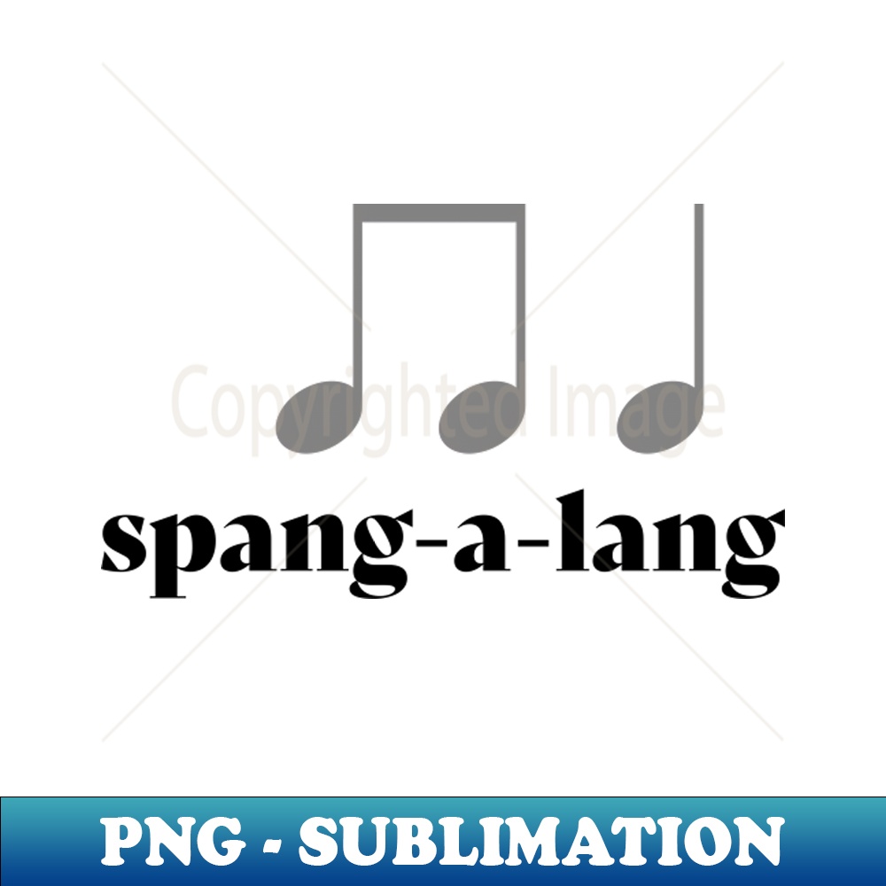 Spang-a-lang - Vintage Sublimation PNG Download - Defying th - Inspire ...
