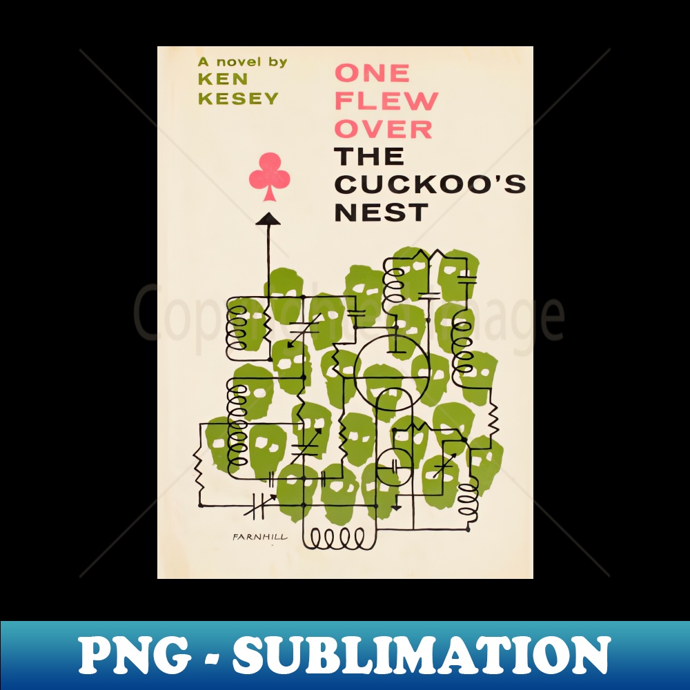 One Flew Over the Cuckoos Nest by Ken Kesey - Sublimation-Re | Inspire ...