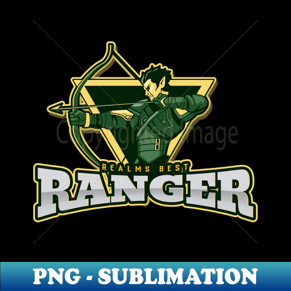 Realms Best Ranger - Artistic Sublimation Digital File - Inspire Uplift