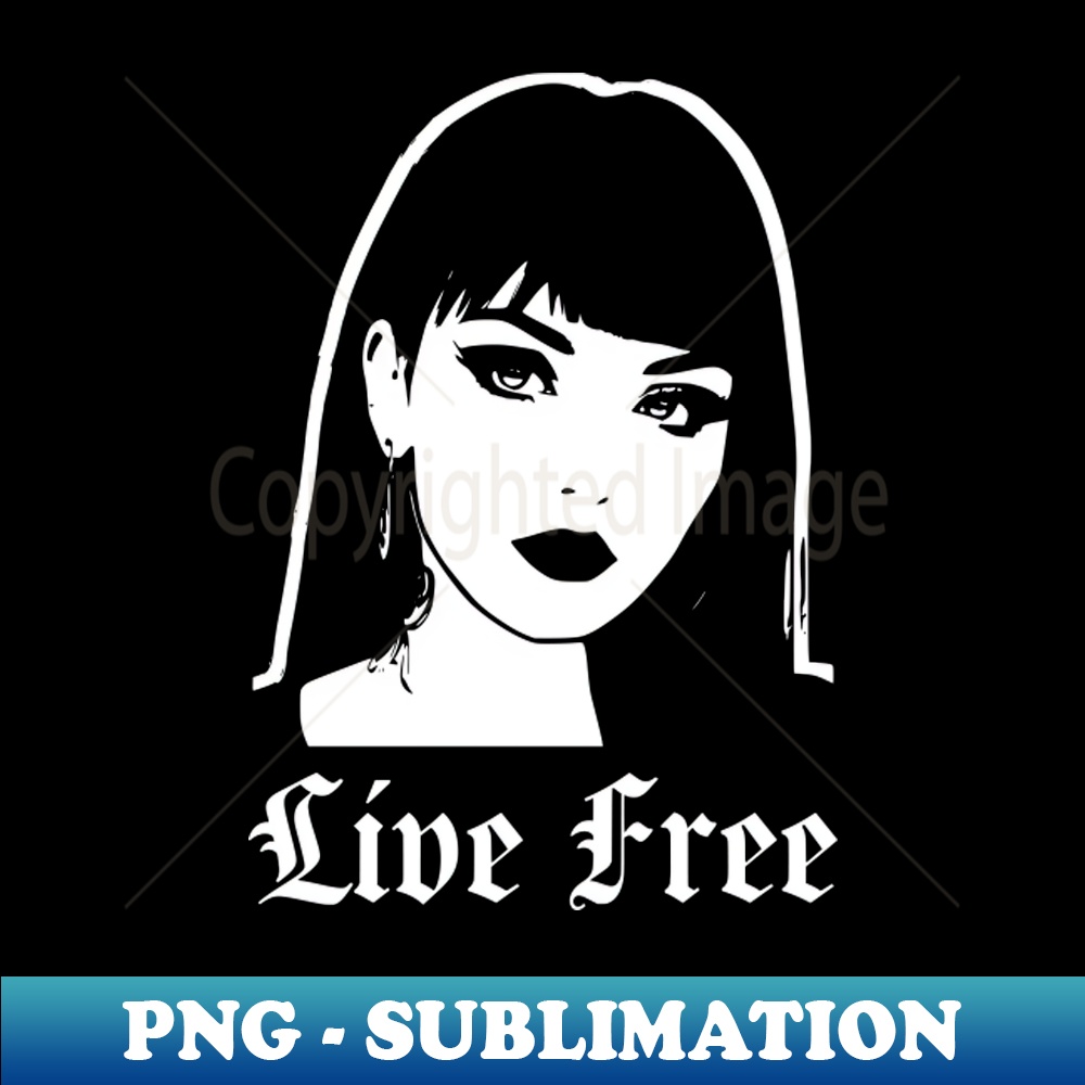Live Free Goth Aesthetic - Aesthetic Sublimation Digital Fil | Inspire ...