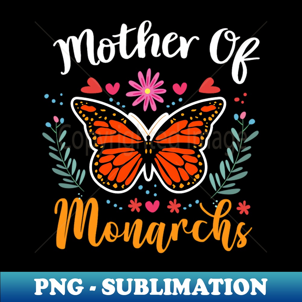 Mother of Monarchs - Mother's Day Monarch Butterfly | Inspire Uplift