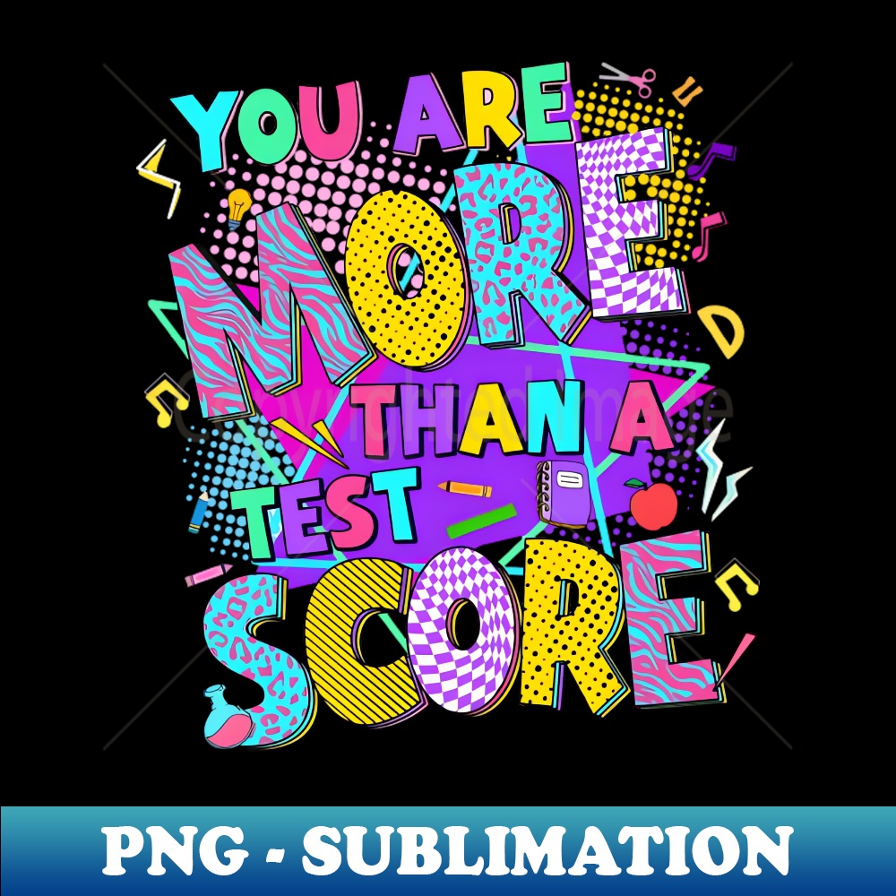 You're More Than a Test Score, You Got This Test Day, Funny | Inspire ...