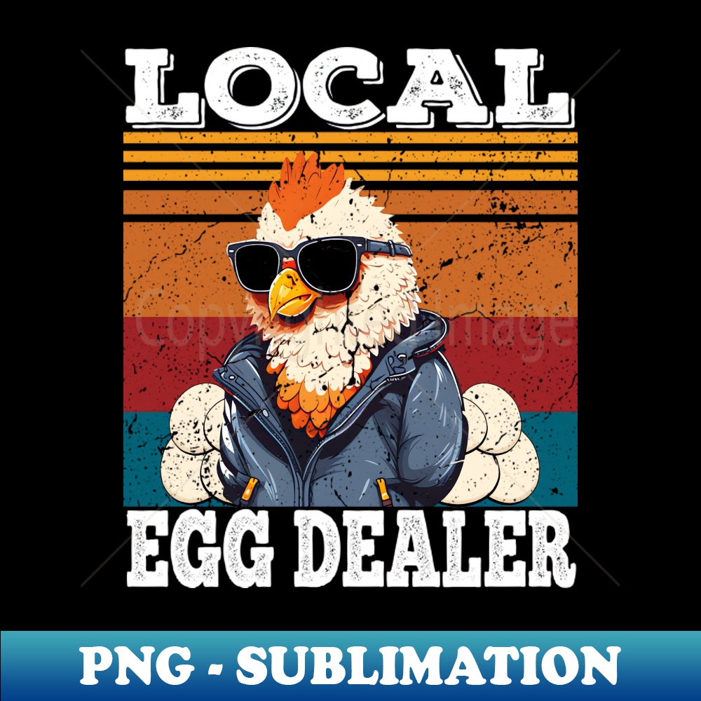 Local Egg Dealer Funny Egg Peddler Chicken Egg Farmer - Retr | Inspire ...