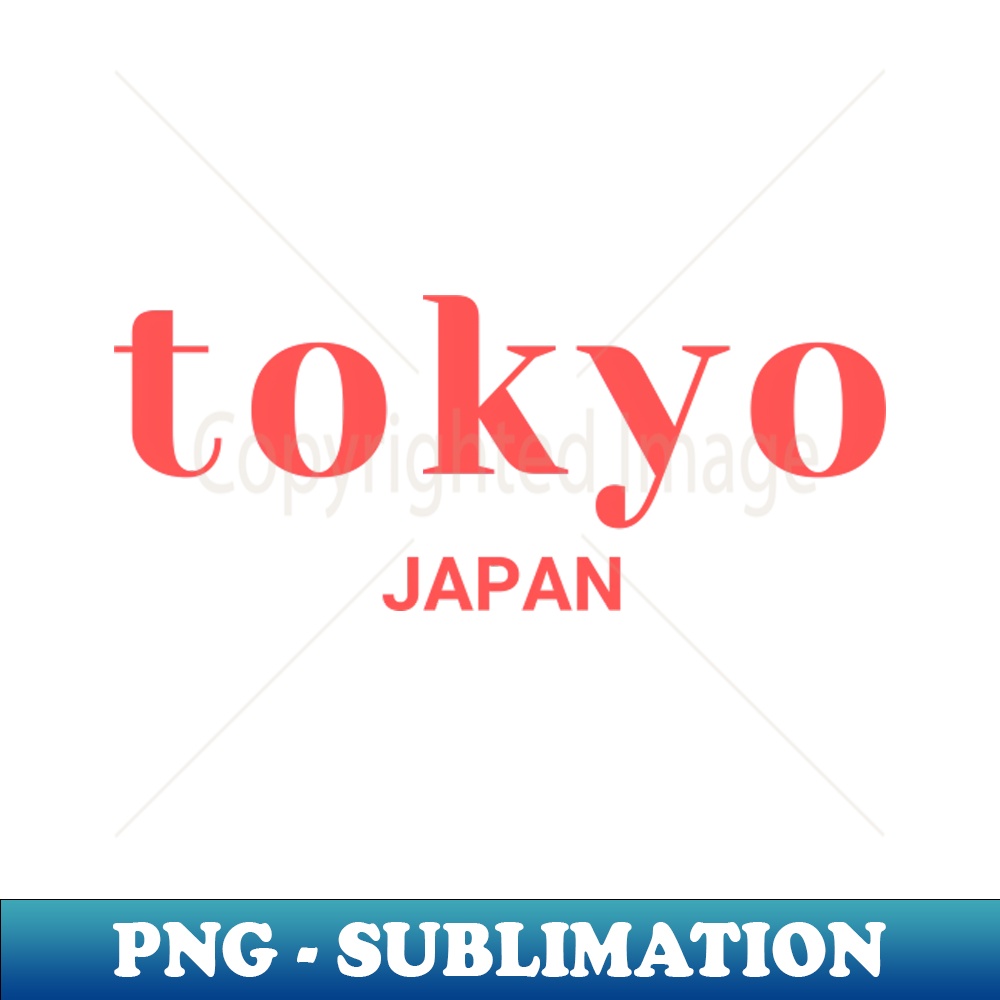 Tokyo Japan Simple Text Red Design 1 - Exclusive Sublimation | Inspire ...