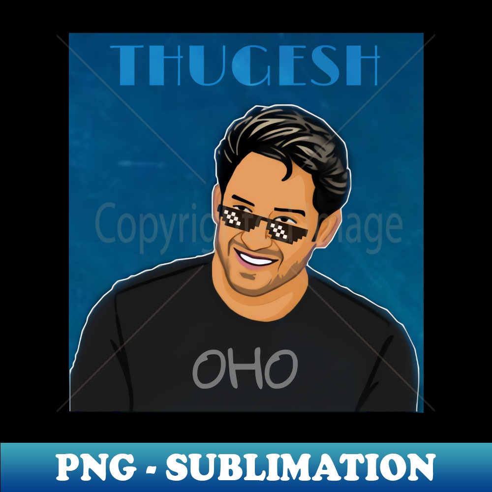 Thugesh thug life art - Sublimation-Ready PNG File | Inspire Uplift