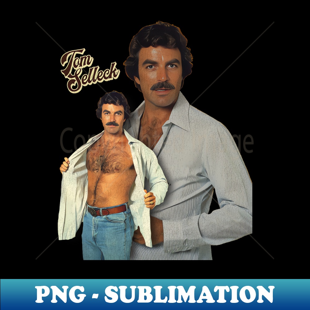 Tom Selleck is the Daddy - Digital Sublimation Download File | Inspire ...