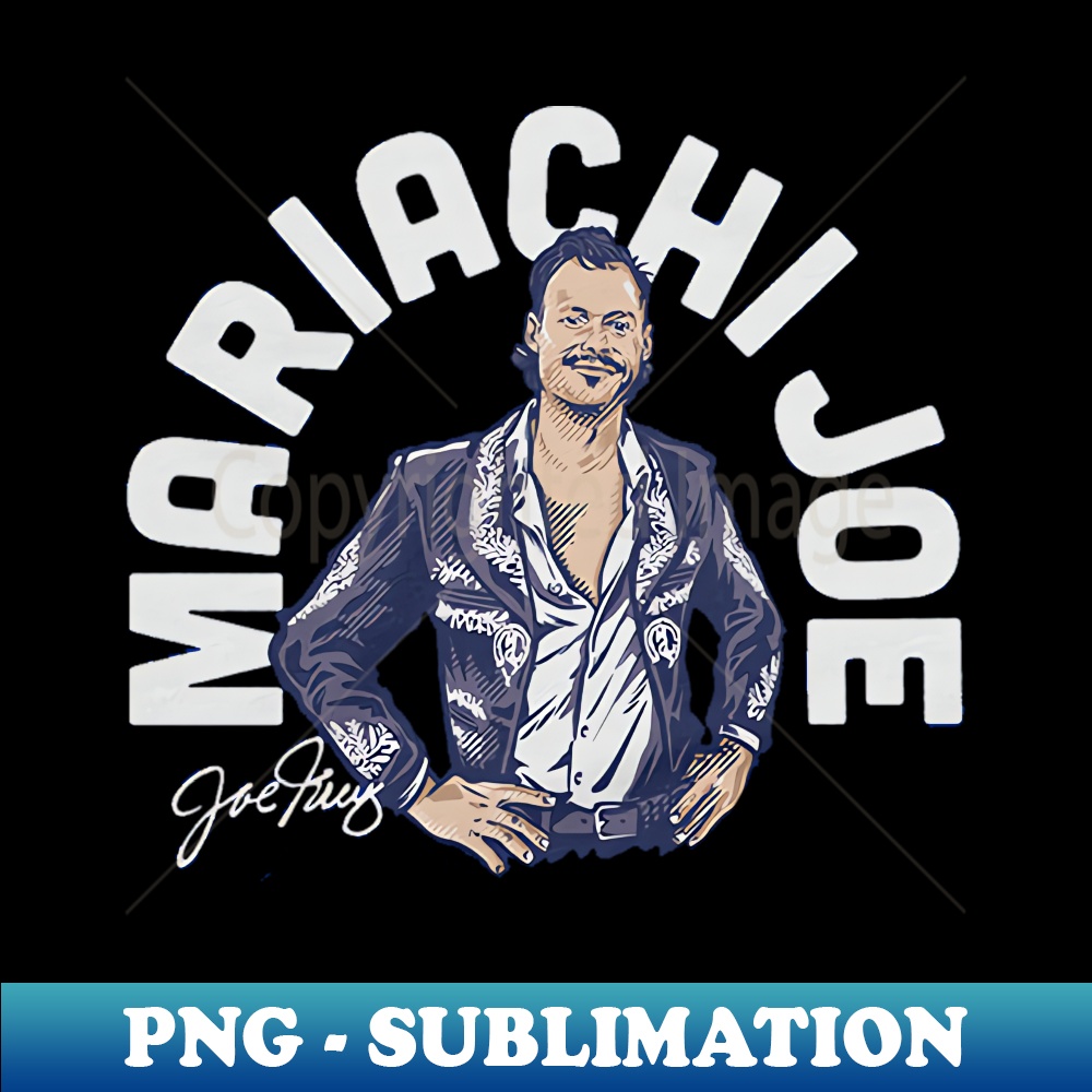 Joe Kelly Mariachi - Premium PNG Sublimation File | Inspire Uplift