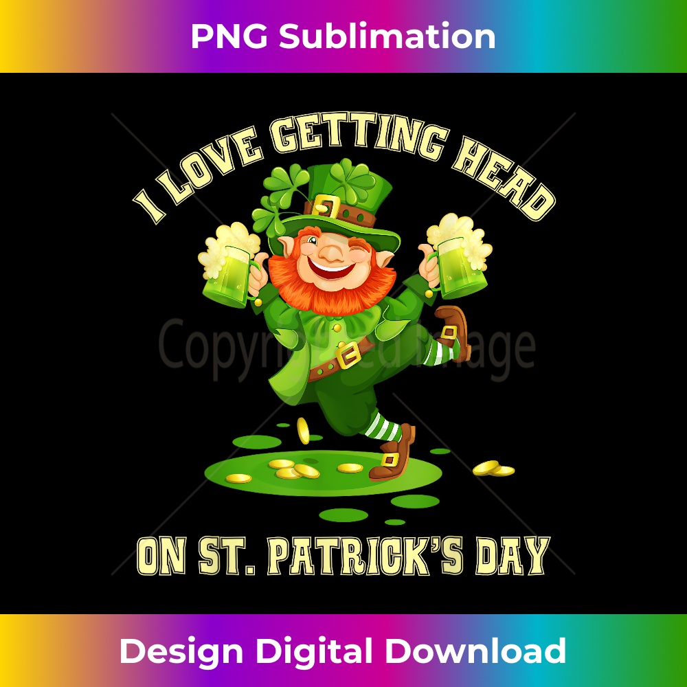 I Love Getting Head on St Patricks Day Leprechaun - Naughty | Inspire ...
