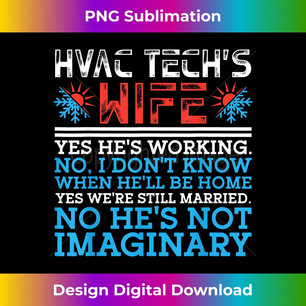 HVAC Tech's Wife Yes He's Working Woodwork - Chic Sublimatio - Inspire ...