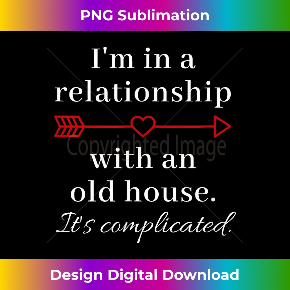 Funny Old House Renovator DIY Joke - Chic Sublimation Digita | Inspire ...