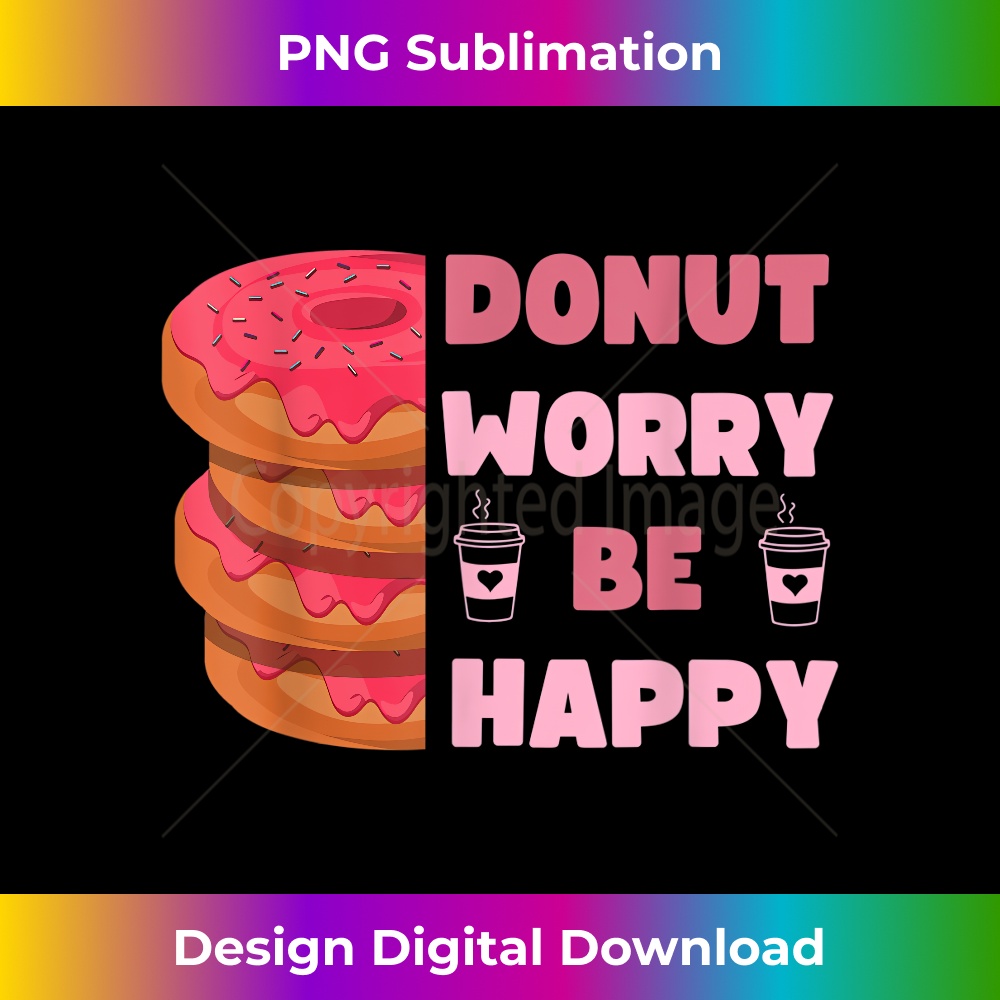 Funny Donut, Donut Worry Be Happy Doughnut Men Women Kid - C | Inspire ...