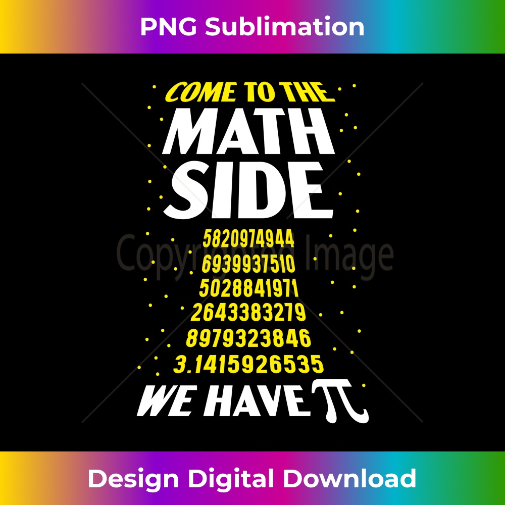 Come To The Math Side We Have Pi Math Teacher Student Pi Day | Inspire ...