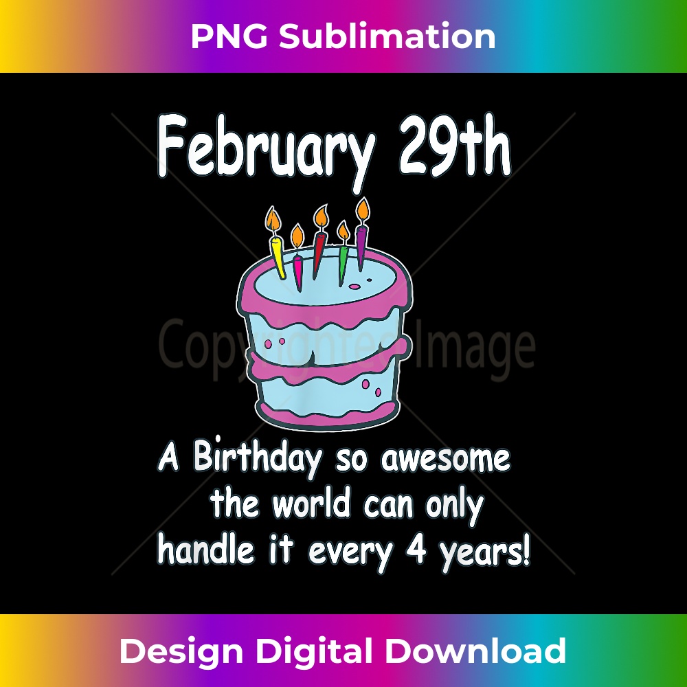 February 29th Awesome Birthday design Happy Birthday Cake - | Inspire ...
