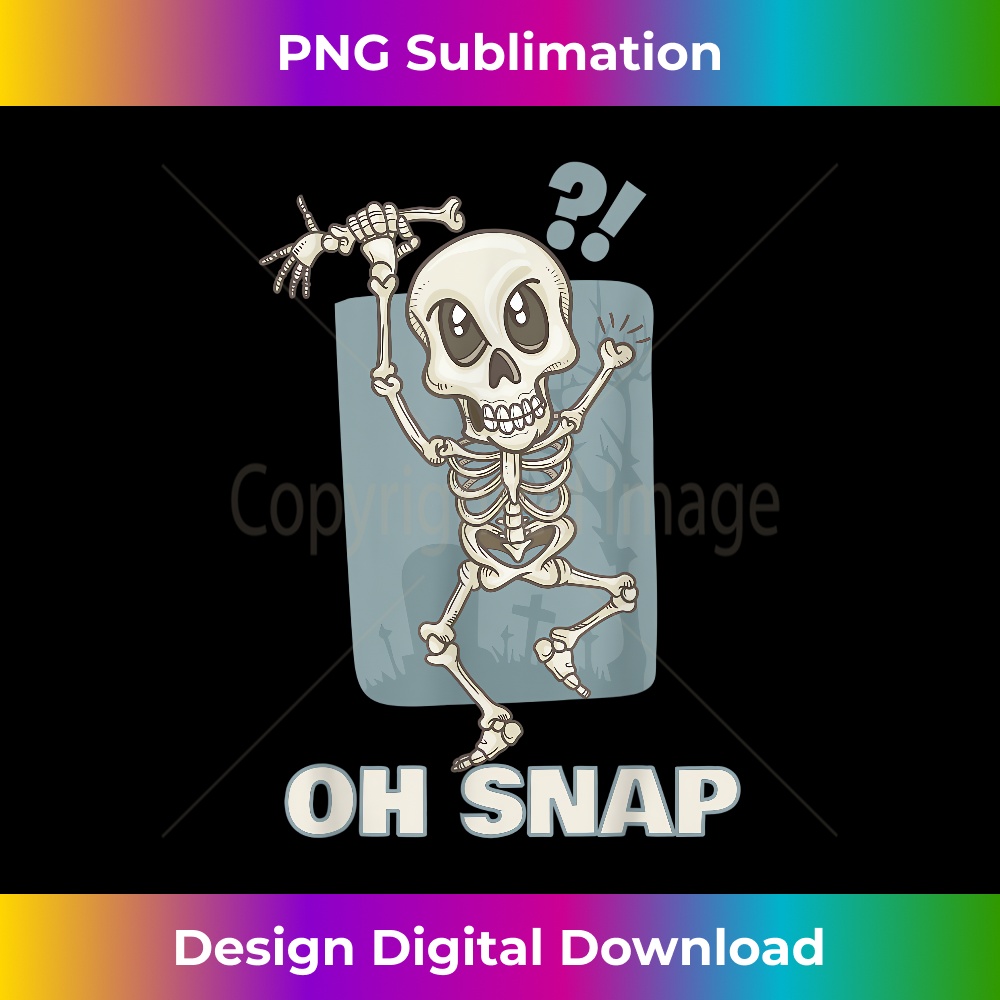Funny Skeleton Broken Arm Bones Limbs Oh Snap Halloween Gift | Inspire ...