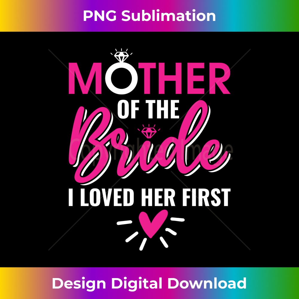 Marriage Bridal Shower Mother of the bride I loved her first | Inspire ...