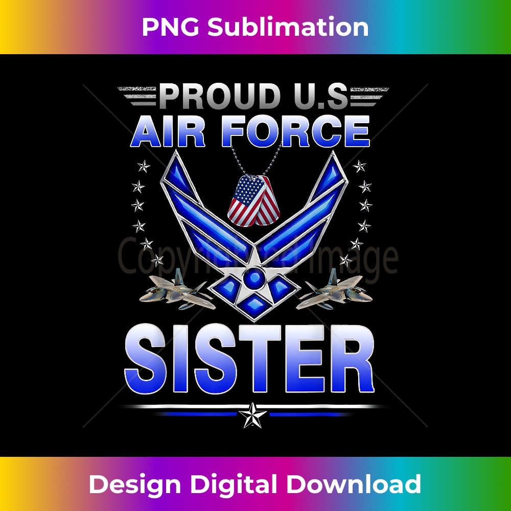 US Air Force Proud US Air Force Proud Sister Proud Air Force | Inspire ...