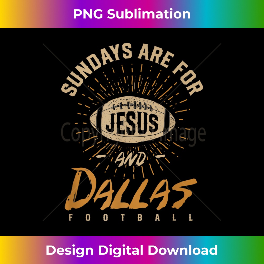 Sundays are for Jesus and Dallas Football Texas Hometown TX | Inspire ...