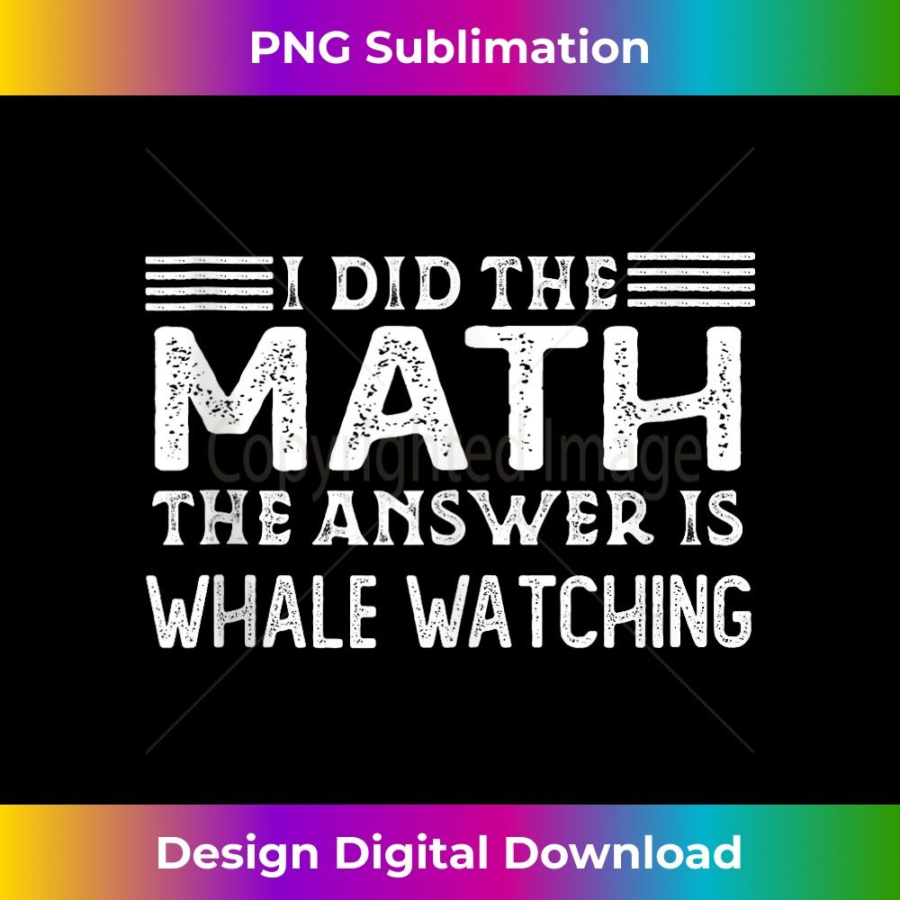 The Answer Is Whale Watching Funny Math Teacher Student - Bo | Inspire ...
