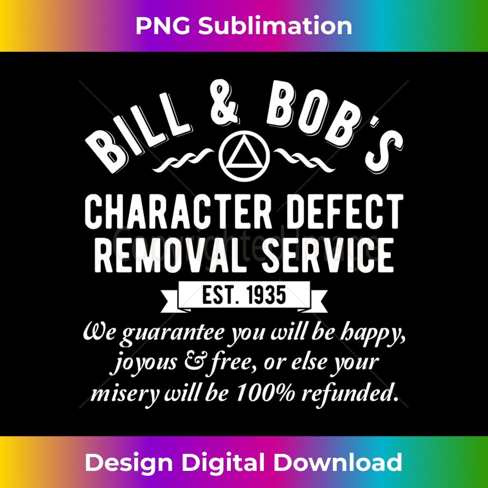 Bill & Bob's Character Defect Removal Service AA NA Long Sle | Inspire ...