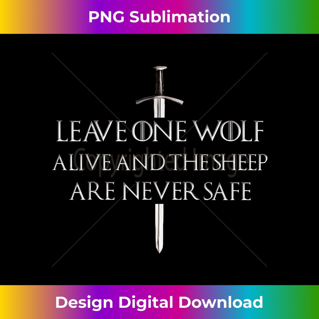 Leave One Wolf Alive And The Sheep Are Never Safe - Trendy S | Inspire ...