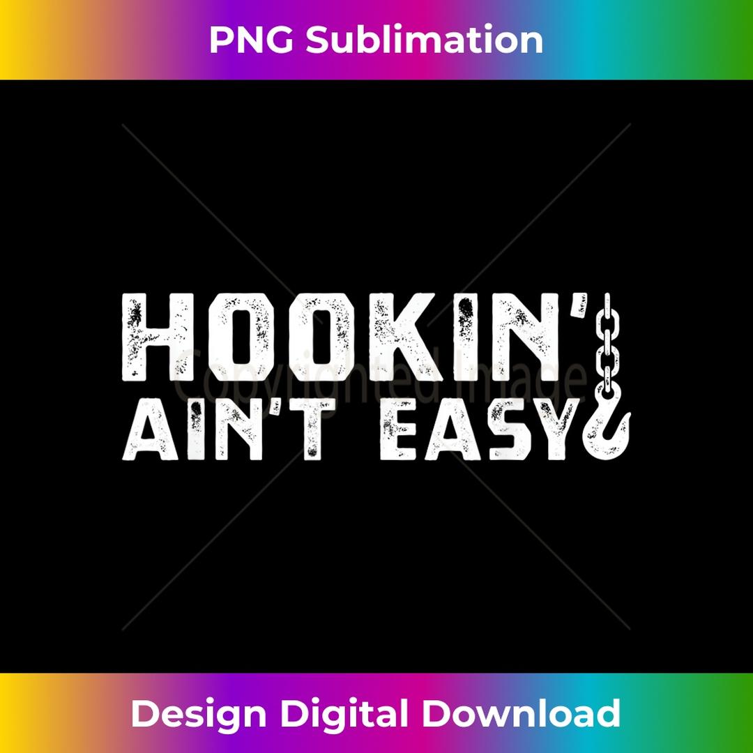 Funny Rigger Hookin Aint Easy Construction Rigging - Retro P | Inspire ...