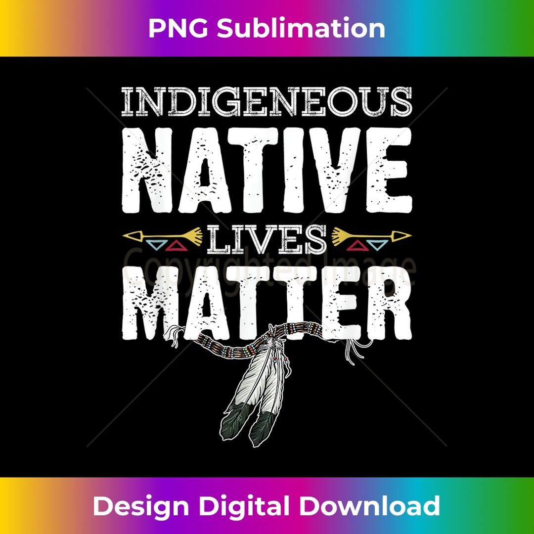 Indigenous Native Lives Matter Native American Day Indian - | Inspire ...