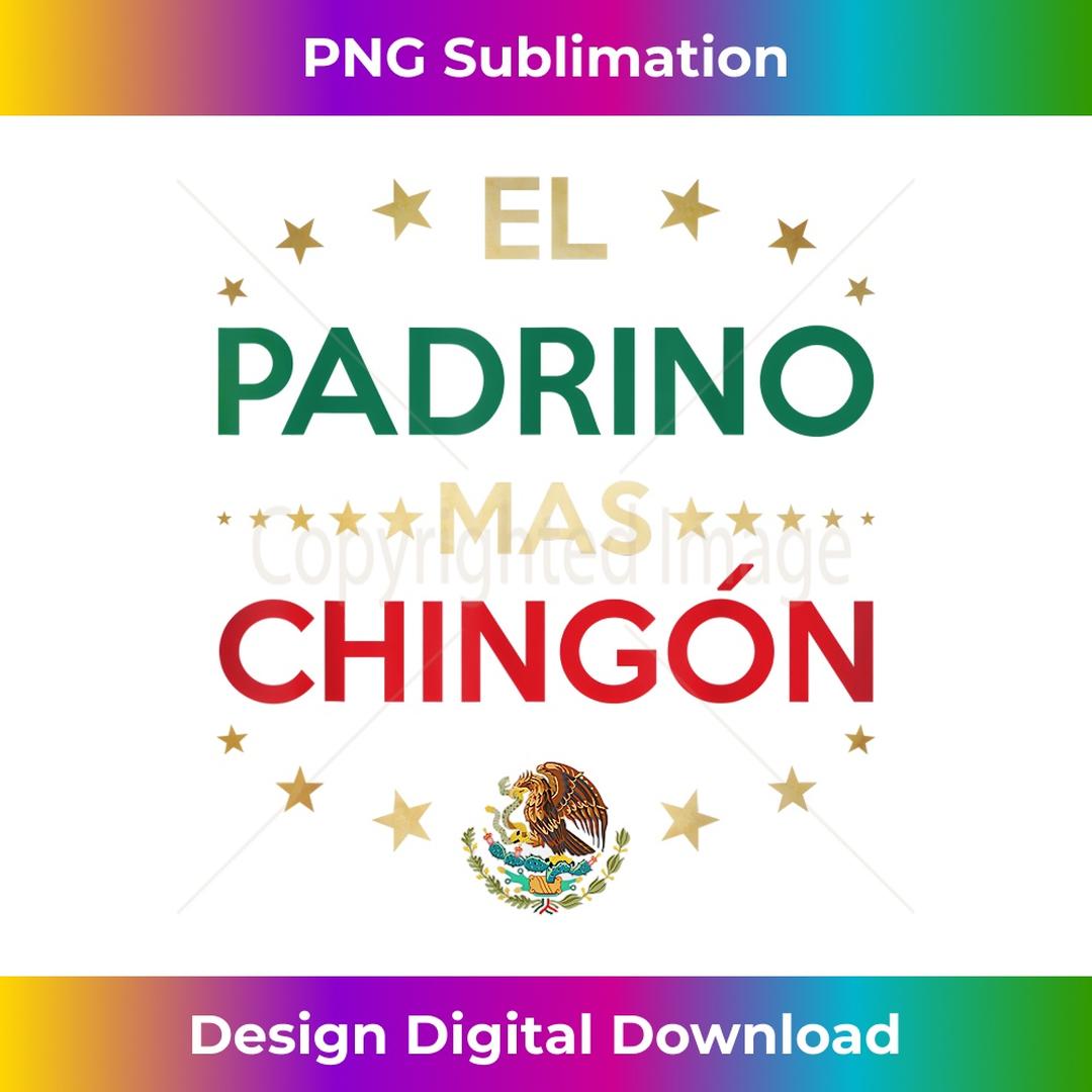Mens El Padrino Mas Chingon Spanish Godfather Fathers Day - | Inspire ...