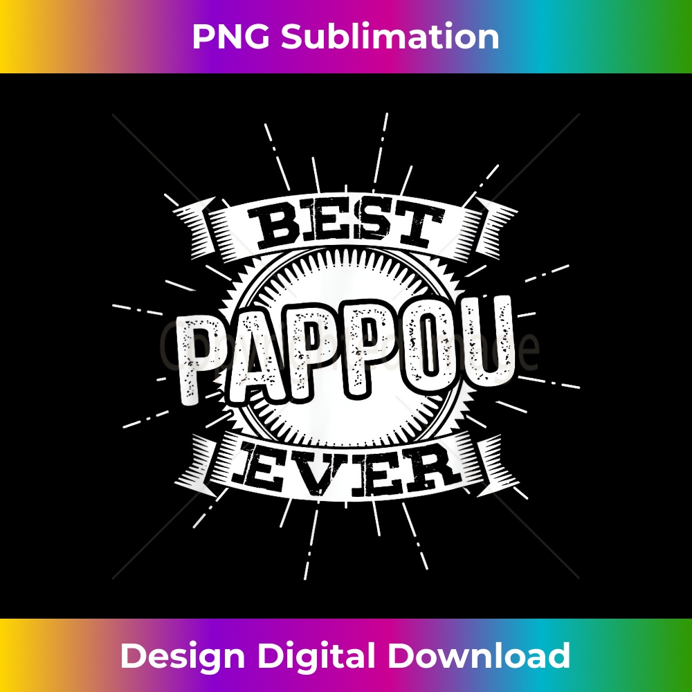 Best Pappou Ever Father's Day For Greek Grandpa - High-Resol | Inspire ...