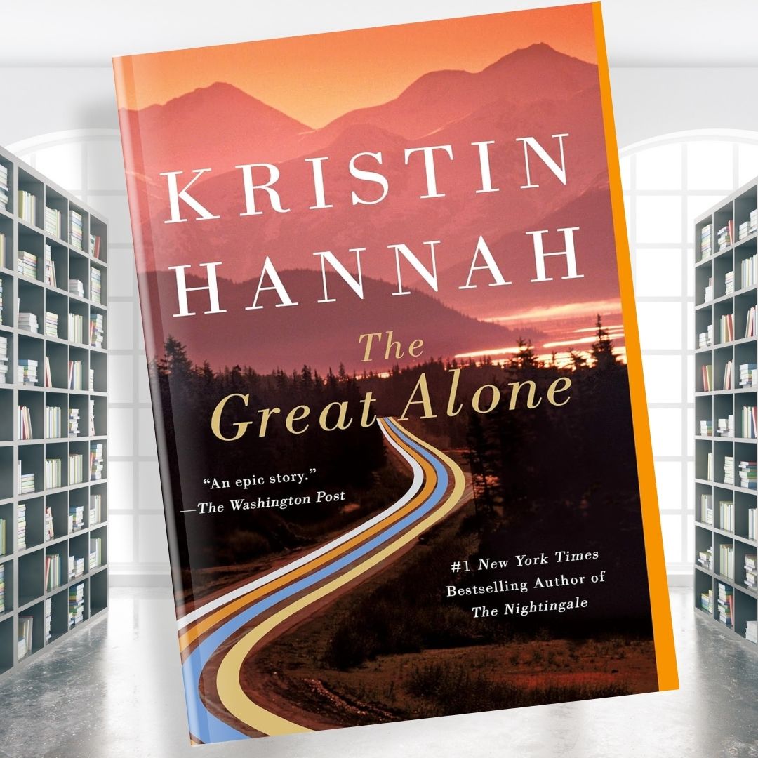 The Great Alone: A Novel | Inspire Uplift