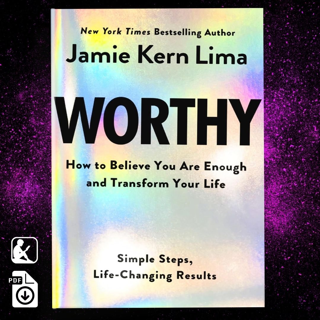 Worthy: How to Believe You Are Enough and Transform Your Lif | Inspire ...