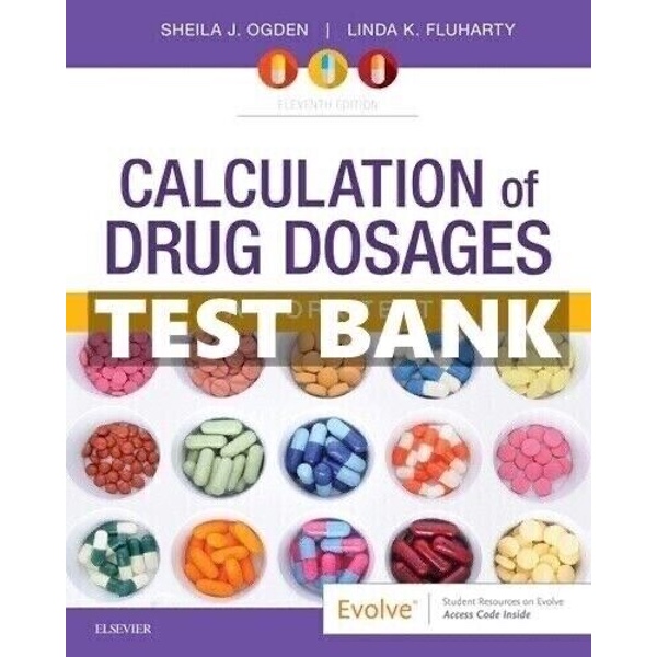 TEST BANK Calculation of drug dosages 11th Edition by Ogden | Inspire ...